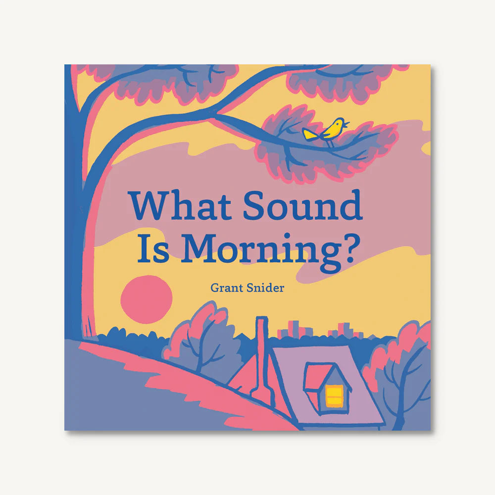 What Sound Is Morning? – Growing Tree Toys